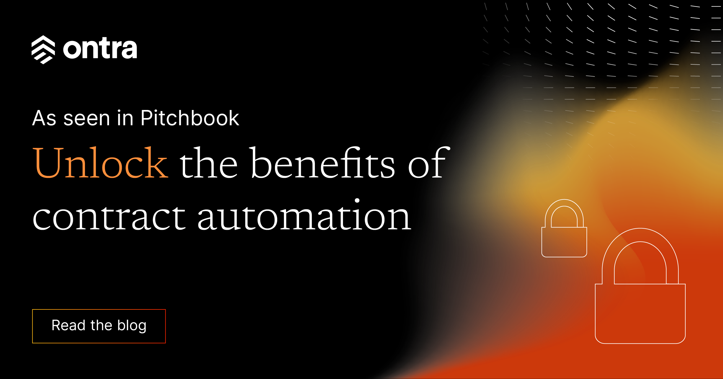 Unlock the Advantages of Contract Automation | Ontra