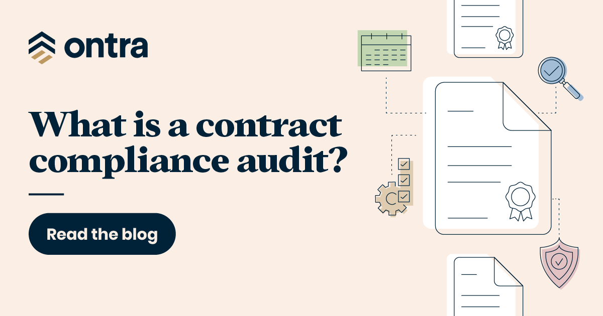 The Contract Compliance Audit Process: A Guide| Ontra