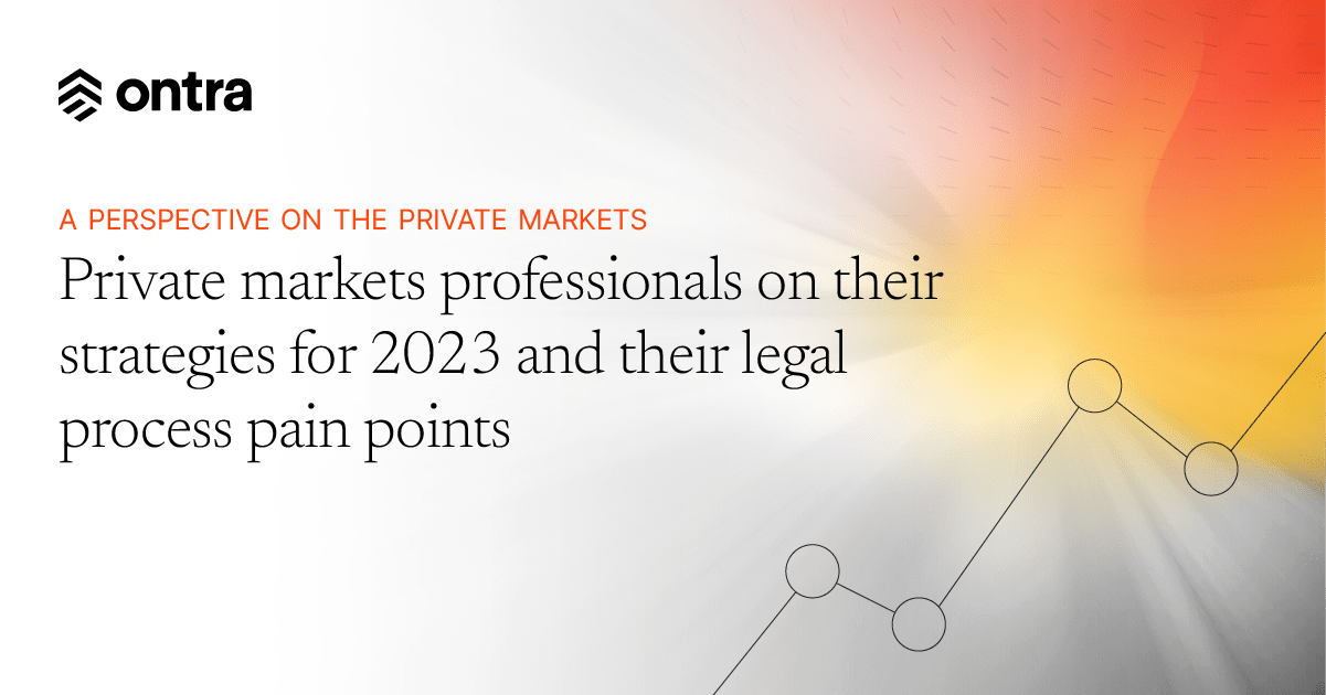 Ontra Report: A Perspective on the Private Markets | Ontra