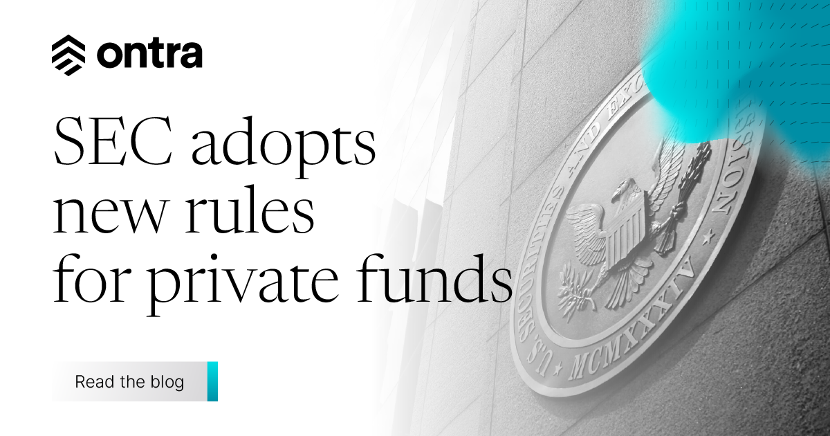 Sec Adopts New Rules For Private Funds Ontra