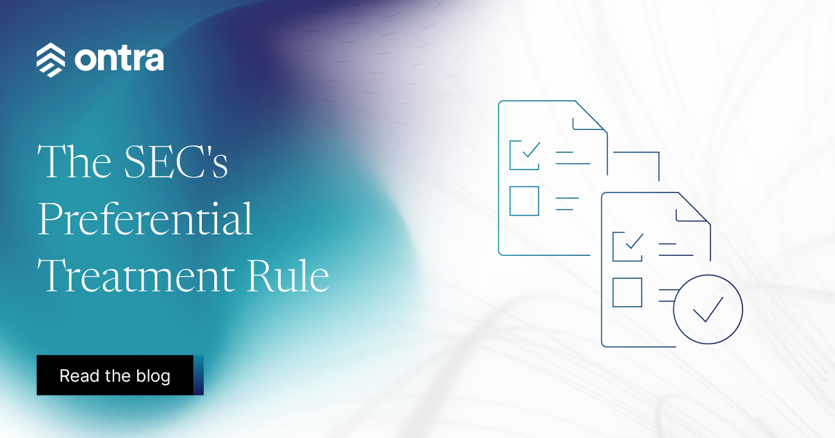 The SEC’s Preferential Treatment Rule for private fund advisers | Ontra