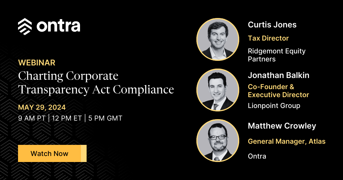 Webinar: Charting Corporate Transparency Act Compliance | Ontra