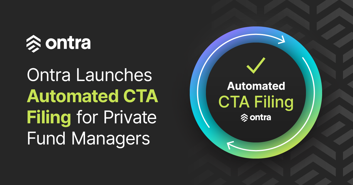 Automated CTA Filing for Private Fund Managers With Ontra