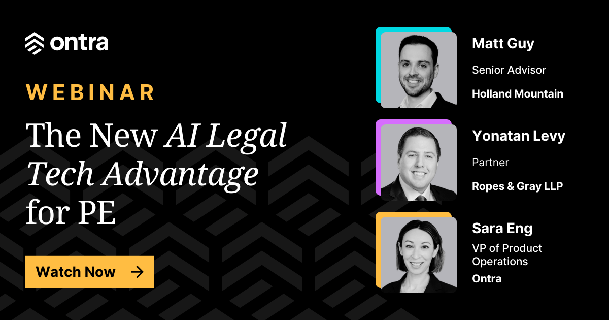 Webinar: The New AI Legal Tech Advantage for PE | Ontra
